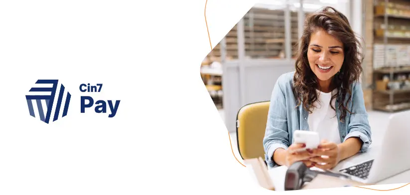 Get Paid Faster with Cin7 Pay – Software4Business